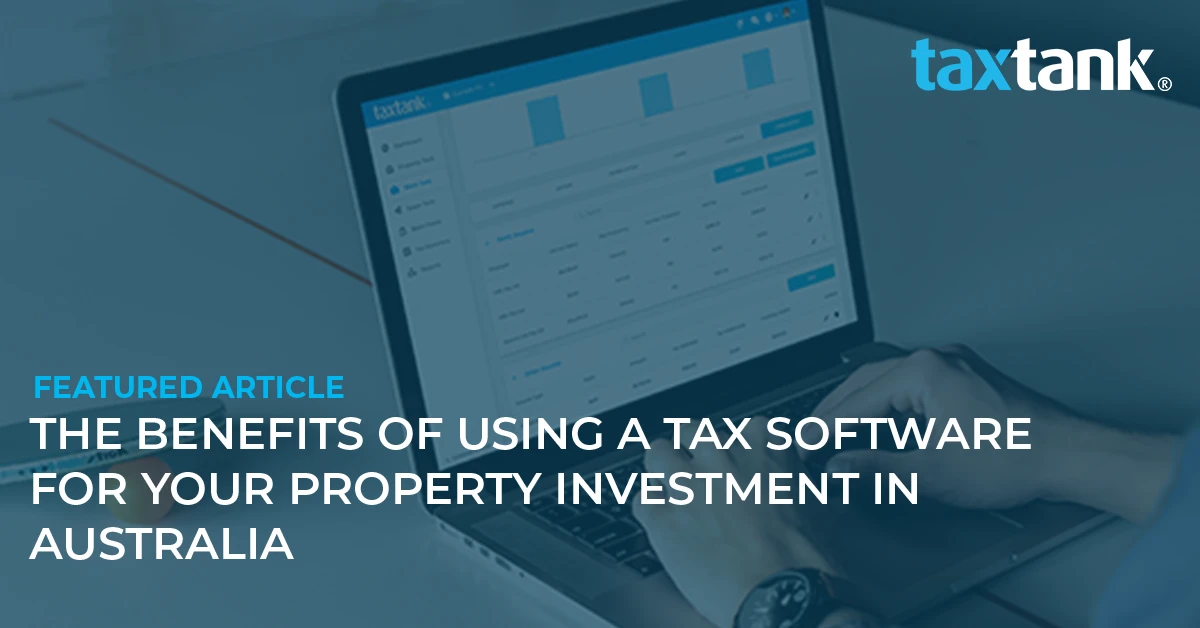 Benefits Of Using Tax Software For Australian Property Investors